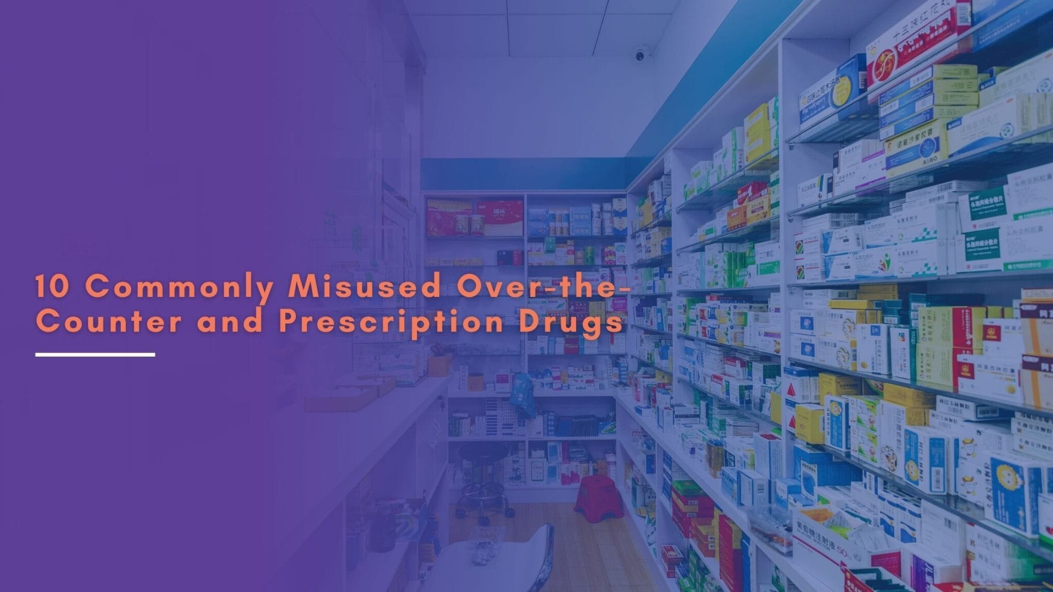 10 Commonly Misused OTC and Prescription Drugs
